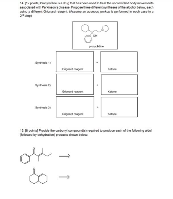 Solved 14. [12 points] Procyclidine is a drug that has been | Chegg.com