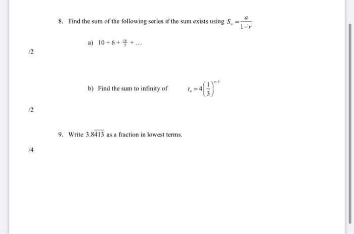 Solved a 8. Find the sum of the following series if the sum | Chegg.com