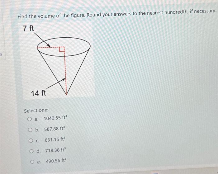 Solved Find the volume of the figure. Round your answers to | Chegg.com