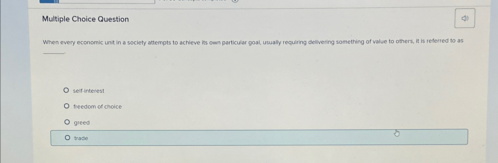 Solved Multiple Choice QuestionWhen every economic unit in a | Chegg.com