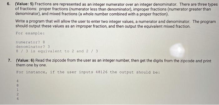 Solved 6. (Value: 5) Fractions are represented as an integer | Chegg.com