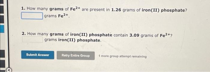 Solved 1. How many grams of Fe2+ are present in 1.26 grams | Chegg.com