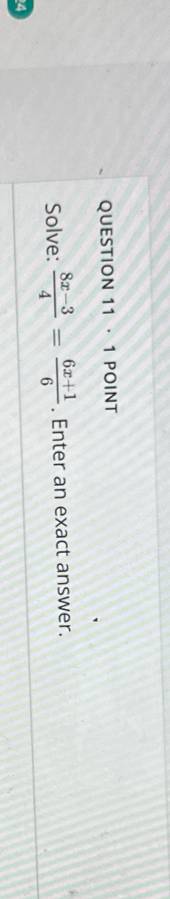 Solved QUESTION 11 - 1 POINTSolve: 8x-34=6x+16. Enter an | Chegg.com Solved QUESTION 11 - 1 POINTSolve: 8x-34=6x+16. Enter an | Chegg.com