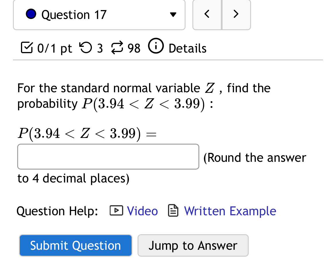 Solved Question 1701pt398DetailsFor the standard normal | Chegg.com