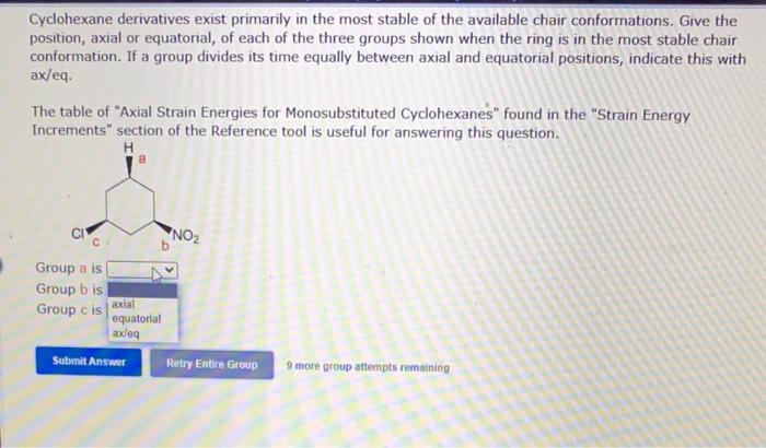 Solved Cyclohexane derivatives exist primarily in the most | Chegg.com
