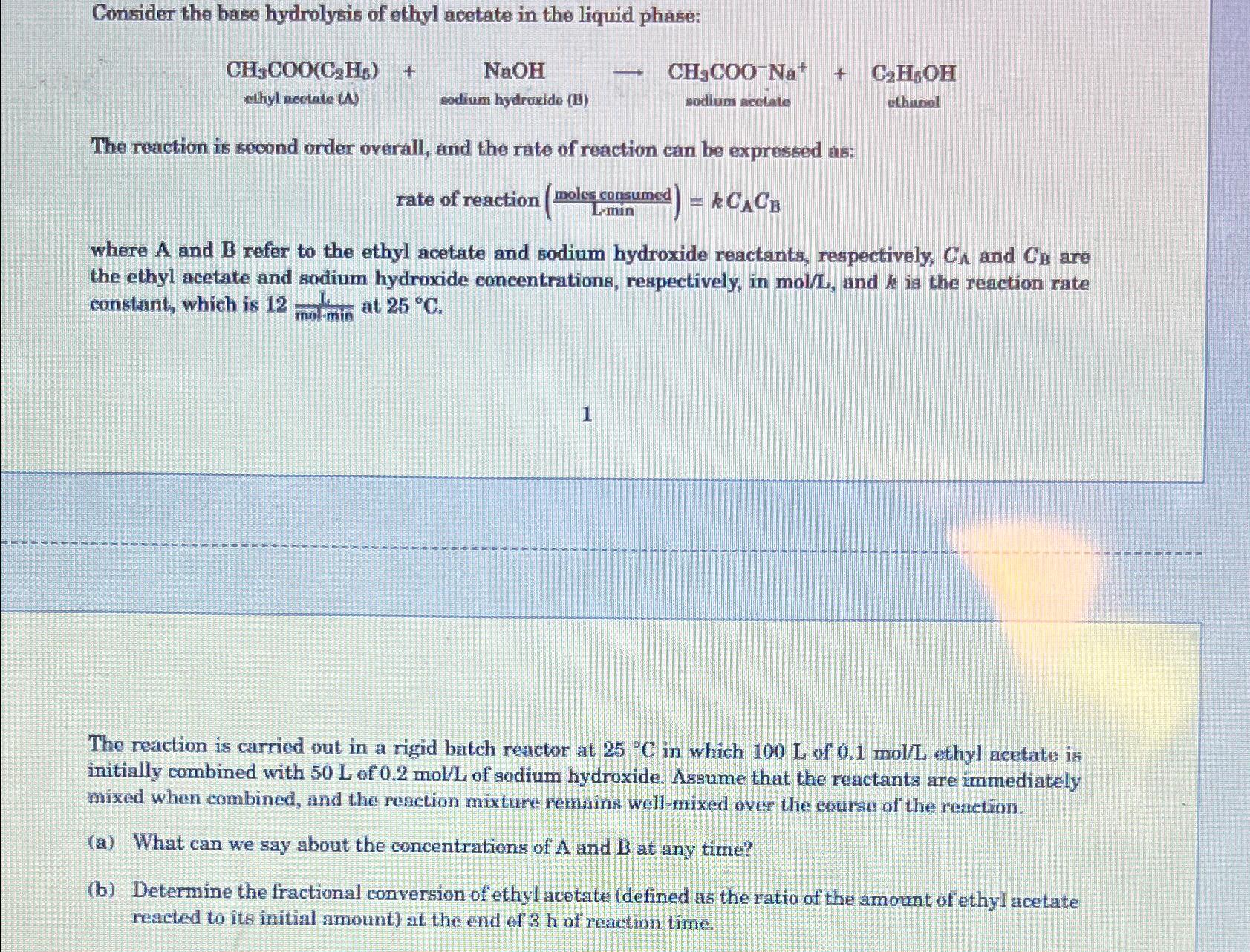 Solved Consider the base hydrolysis of ethyl acetate in the | Chegg.com