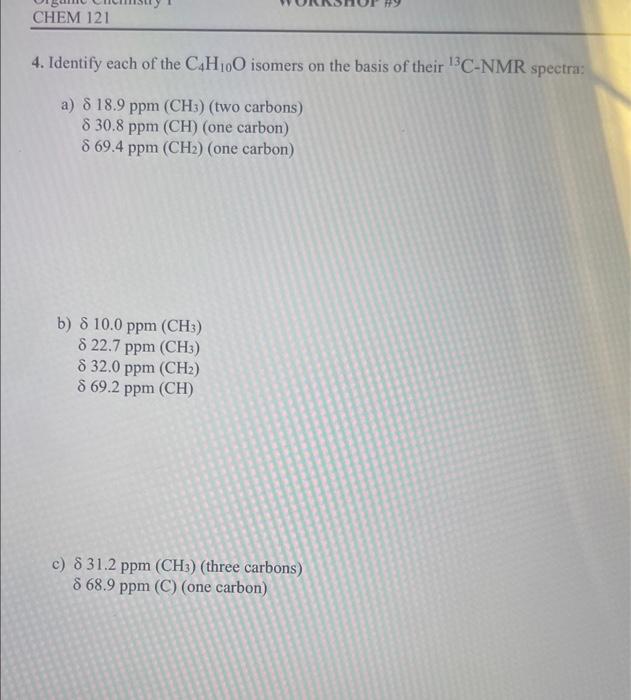 Solved CHEM 121 4. Identify each of the C4H10O isomers on | Chegg.com