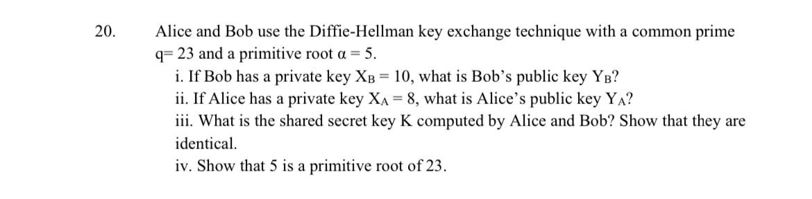 Solved Alice and Bob use the Diffie-Hellman key exchange | Chegg.com