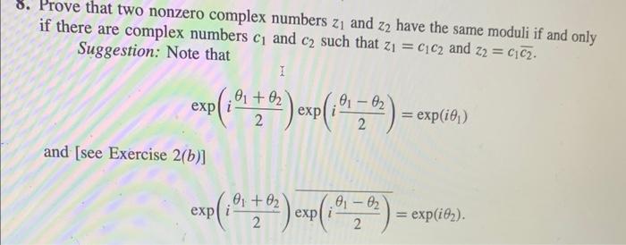 Solved Prove that two nonzero complex numbers z1 and z2 have | Chegg.com