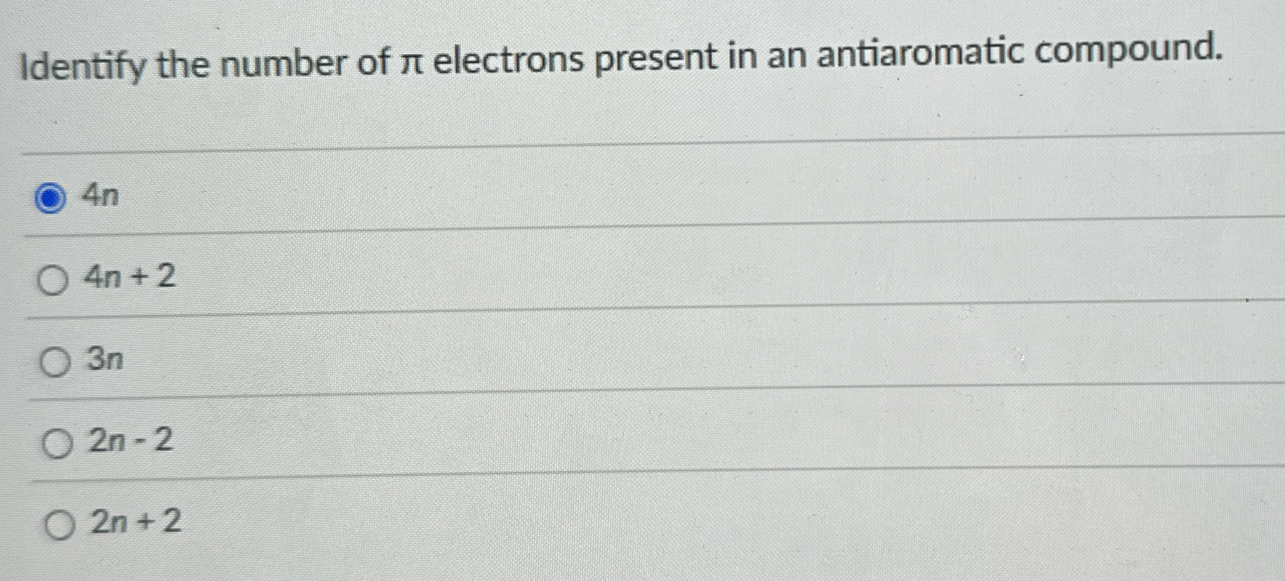 Solved Identify the number of π ﻿electrons present in an | Chegg.com