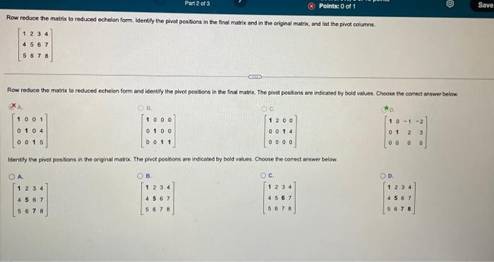 Solved Row reduce the matrix to reduced echelon form. | Chegg.com