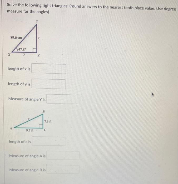 Solved Solve the following right triangles: (round answers | Chegg.com