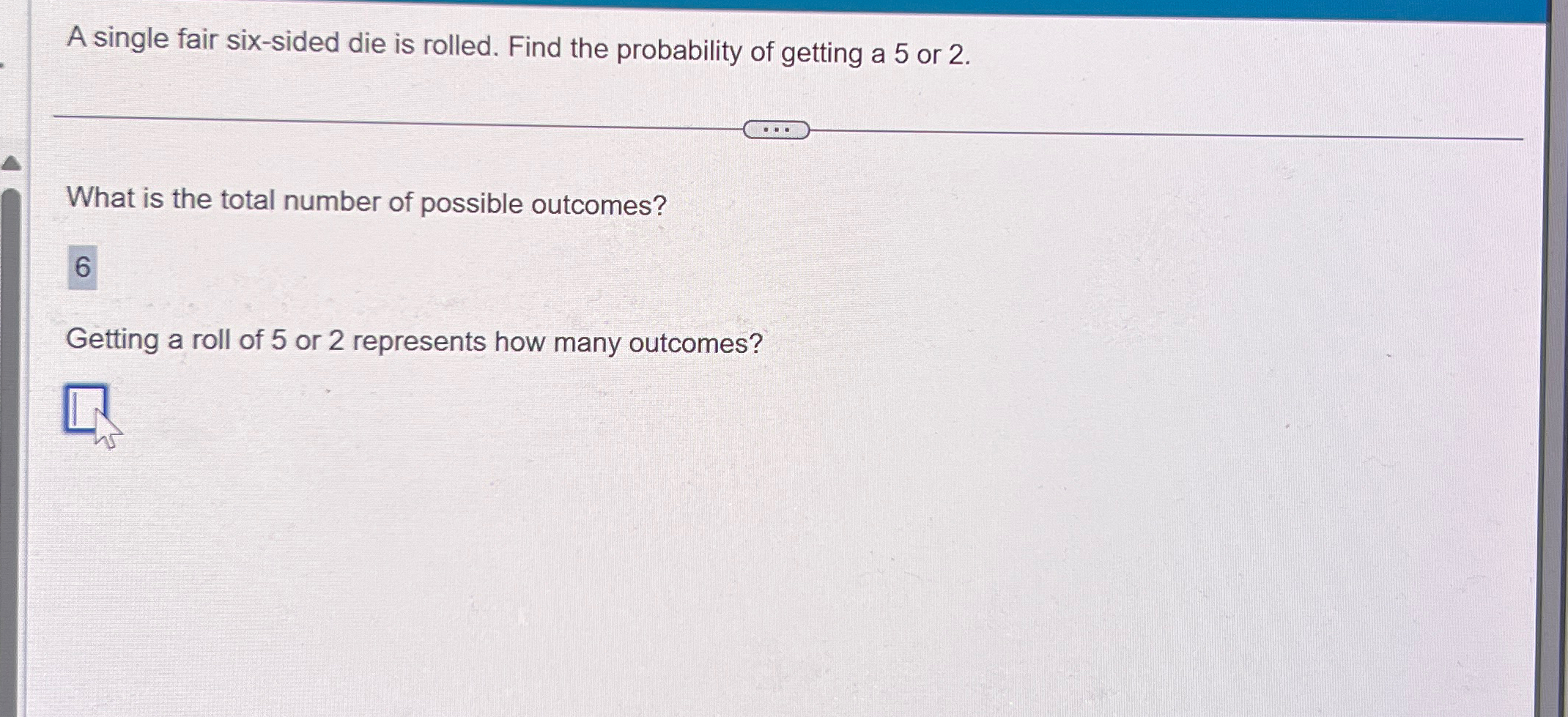 Solved A single fair six-sided die is rolled. Find the | Chegg.com
