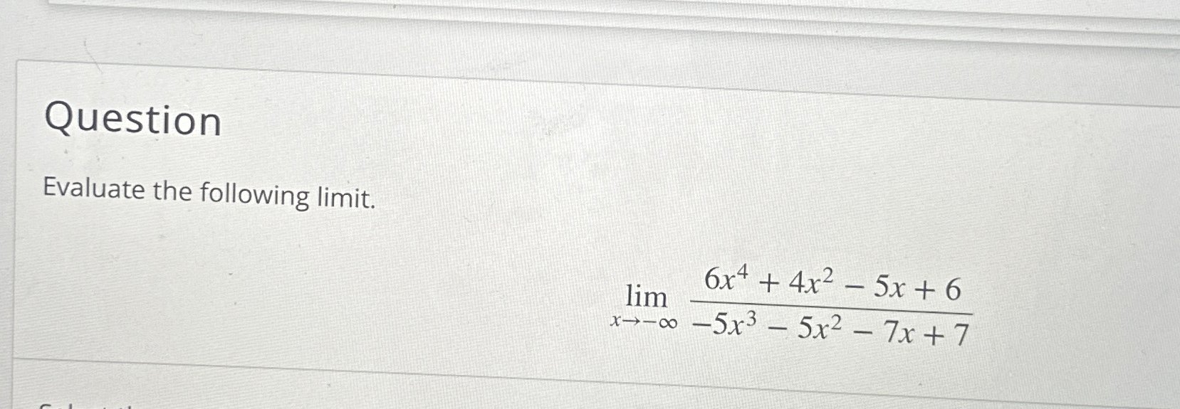 Solved QuestionEvaluate the following | Chegg.com