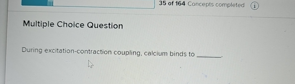 Solved 35 ﻿of 164 ﻿Concepts completedMultiple Choice | Chegg.com