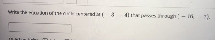 Solved Write the equation of the circle centered at ( - 2, | Chegg.com