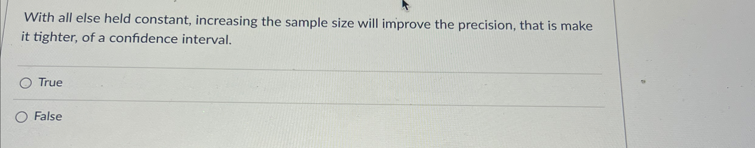 Solved With all else held constant, increasing the sample | Chegg.com