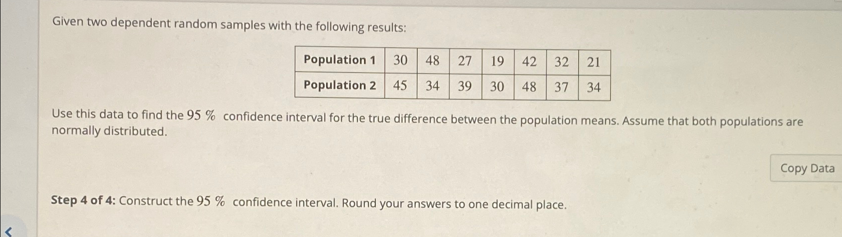 Solved Given two dependent random samples with the following | Chegg.com