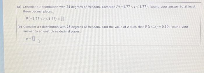 Solved (a) Consider a t distribution with 24 degrees of | Chegg.com