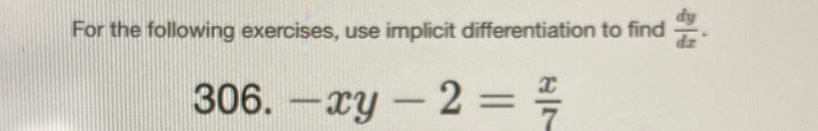 Solved For the following exercises, use implicit | Chegg.com