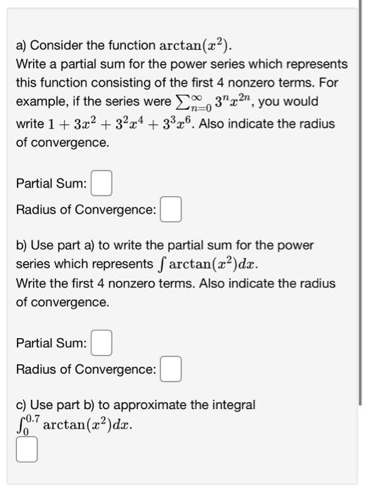 Solved a) Consider the function arctan(x2). Write a partial | Chegg.com