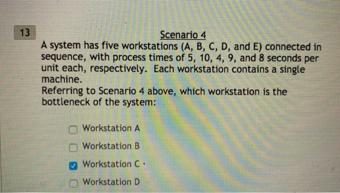 Solved Scenario 4 A system has five workstations (A, B, C, | Chegg.com