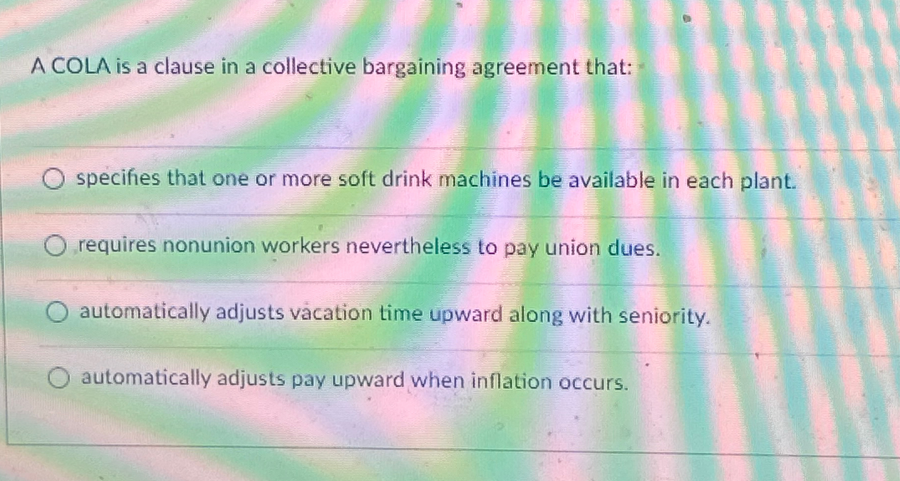 Solved A COLA is a clause in a collective bargaining | Chegg.com