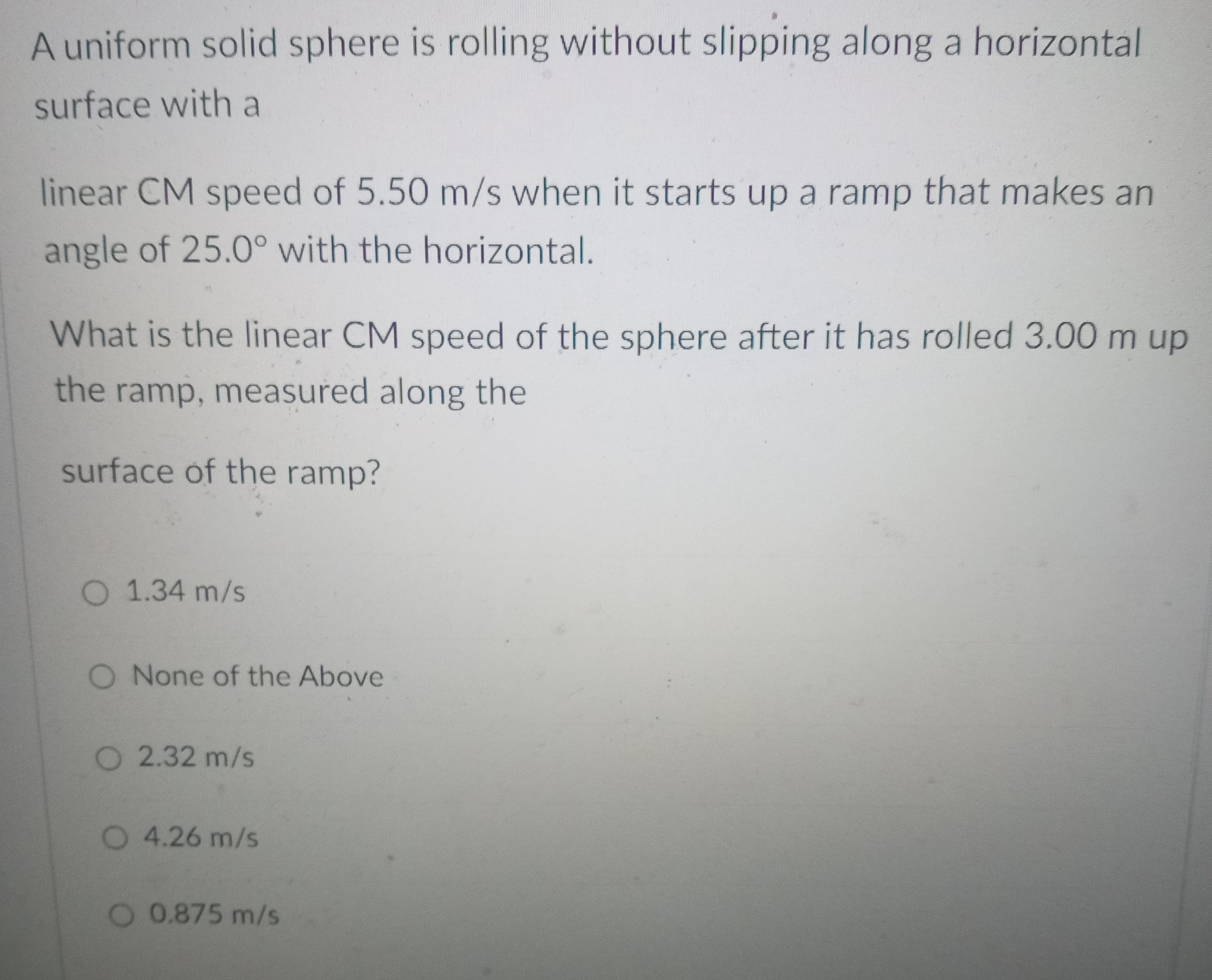 A uniform solid sphere is rolling without slipping | Chegg.com