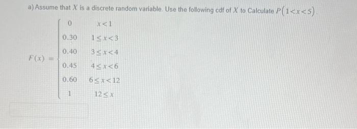 Solved a) Assume that X is a discrete random variable. Use | Chegg.com