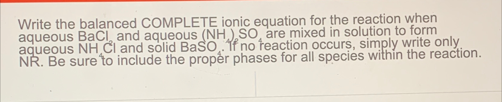 Solved Write the balanced COMPLETE ionic equation for the | Chegg.com