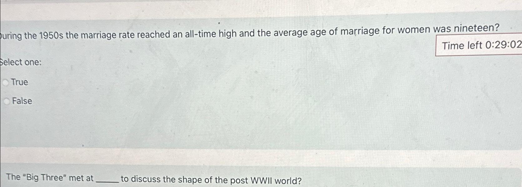 Solved During the 1950 ﻿s the marriage rate reached an | Chegg.com