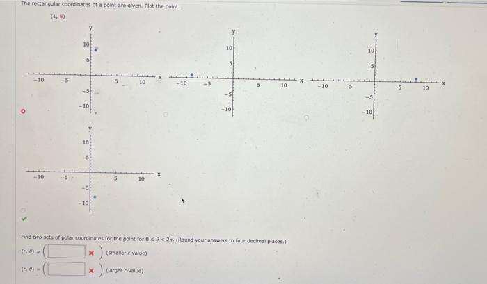 Solved The Rectangular Coord Nates Of A Point Are 9 Ven