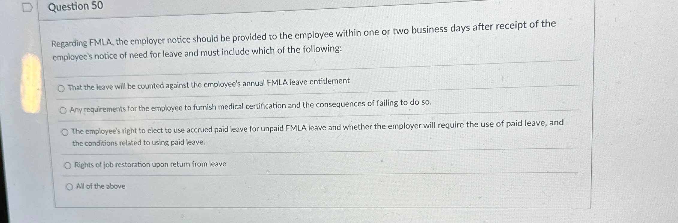 Solved Question 50Regarding FMLA, the employer notice should | Chegg.com