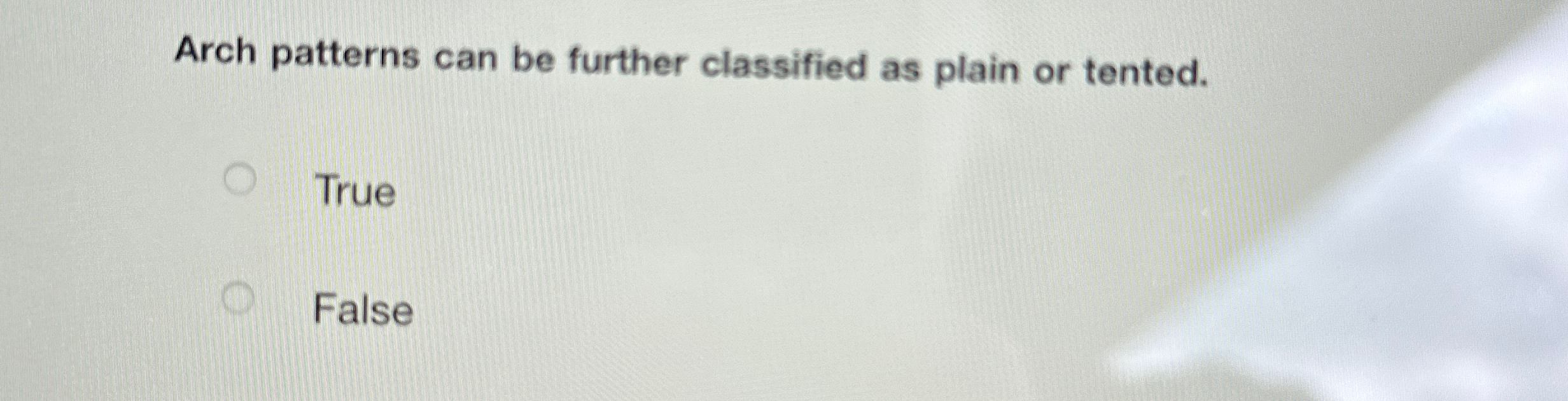 Solved Arch patterns can be further classified as plain or | Chegg.com
