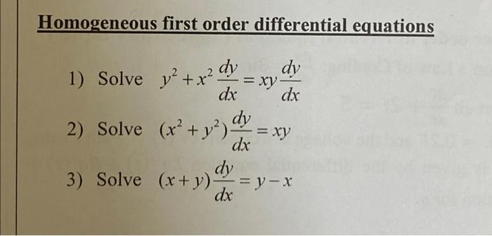 Solved Homogeneous first order differential equations dv 1) | Chegg.com