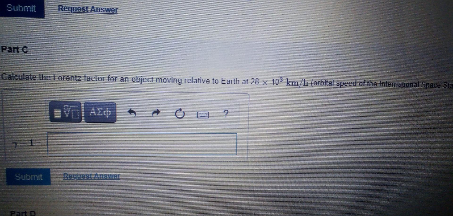 Solved Part A Calculate the Lorentz factor for an object | Chegg.com