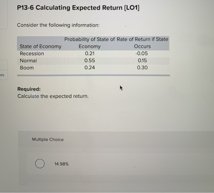 Solved P13-6 Calculating Expected Return (LO1] Consider the | Chegg.com