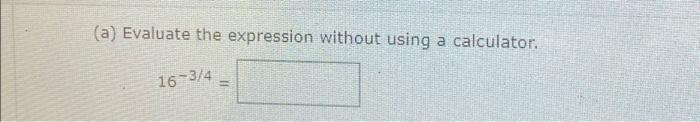 Solved (a) Evaluate the expression without using a | Chegg.com