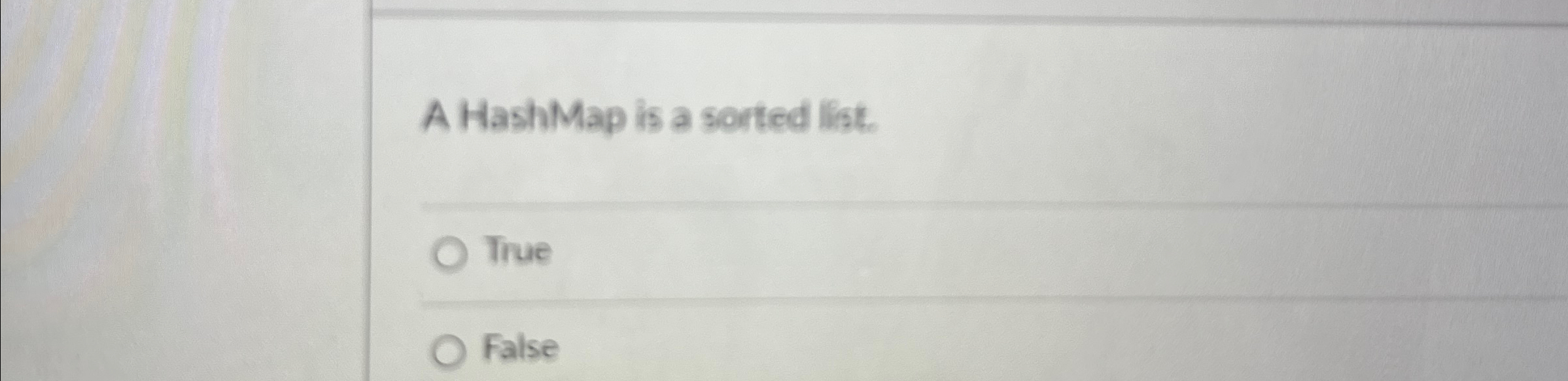 Solved A HashMap is a sorted list.TrueFalse | Chegg.com