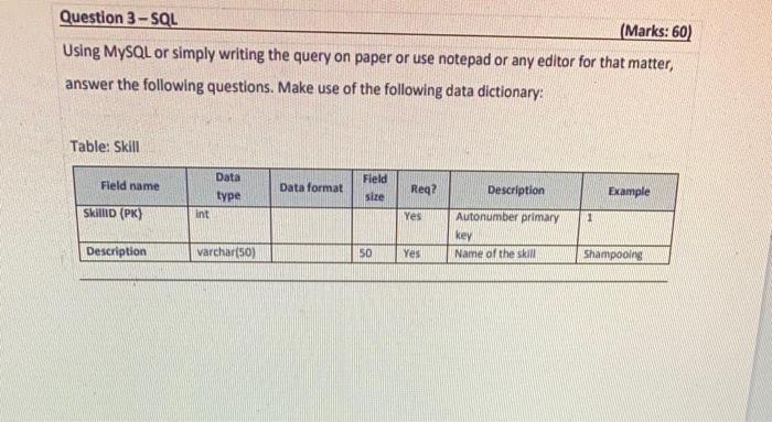 Solved Question 3-SQL (Marks: 60) Using MySQL or simply | Chegg.com