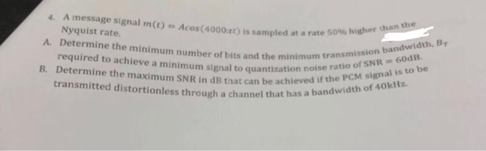 Solved For the following two signals 1. g)=nT) -5sts5 sgn(t) | Chegg.com