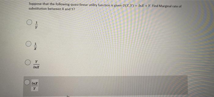 Solved Suppose that the following quasi-linear utility | Chegg.com