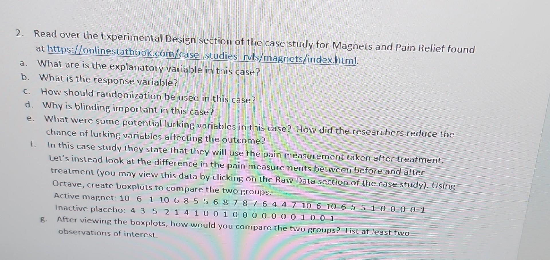 Solved 2. Read over the Experimental Design section of the | Chegg.com
