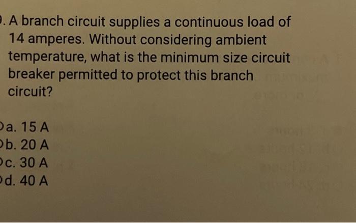 Solved A branch circuit supplies a continuous load of 14 | Chegg.com