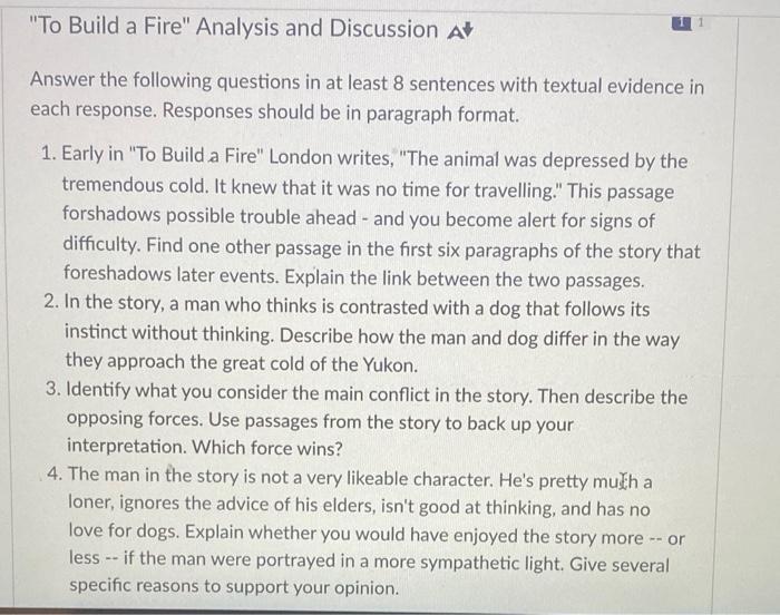 "To Build a Fire" Analysis and Discussion At Answer | Chegg.com