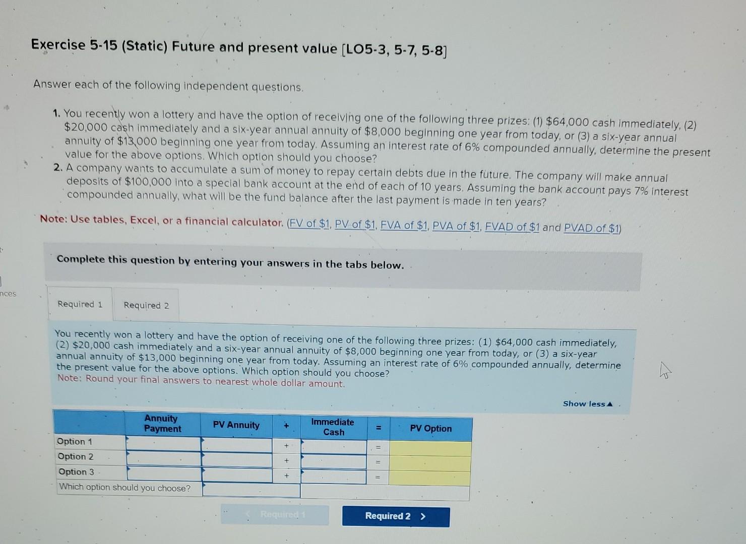 Solved Exercise 5-15 (Static) Future and present value | Chegg.com