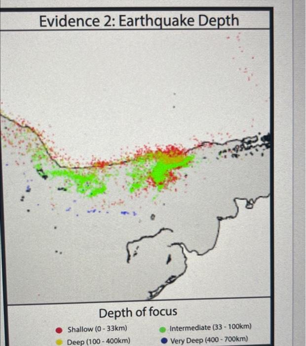 Solved Evidence 2: Earthquake Depth .. Depth of focus | Chegg.com