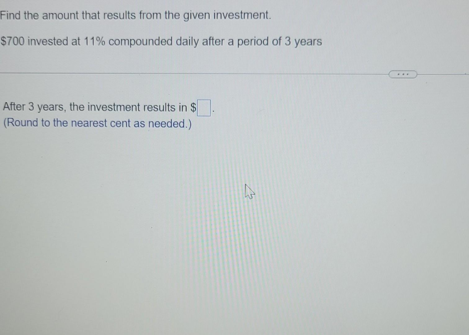 Solved Find the amount that results from the given | Chegg.com