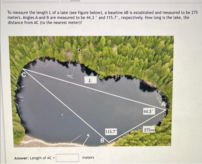 Solved To measure the length L of a lake (see figure below), | Chegg.com