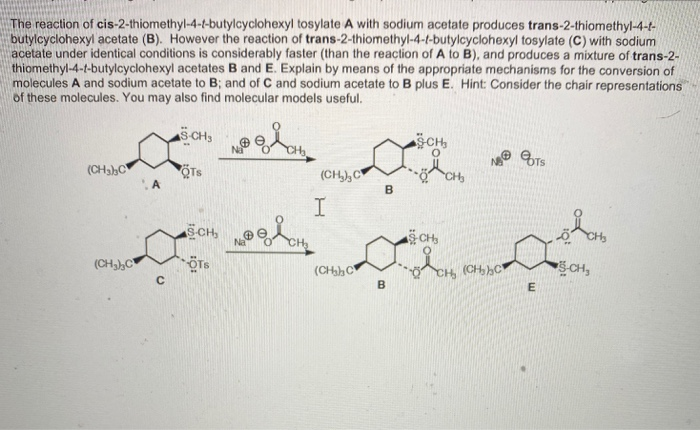 Solved The reaction of cis-2-thiomethyl-4-1-butylcyclohexyl | Chegg.com